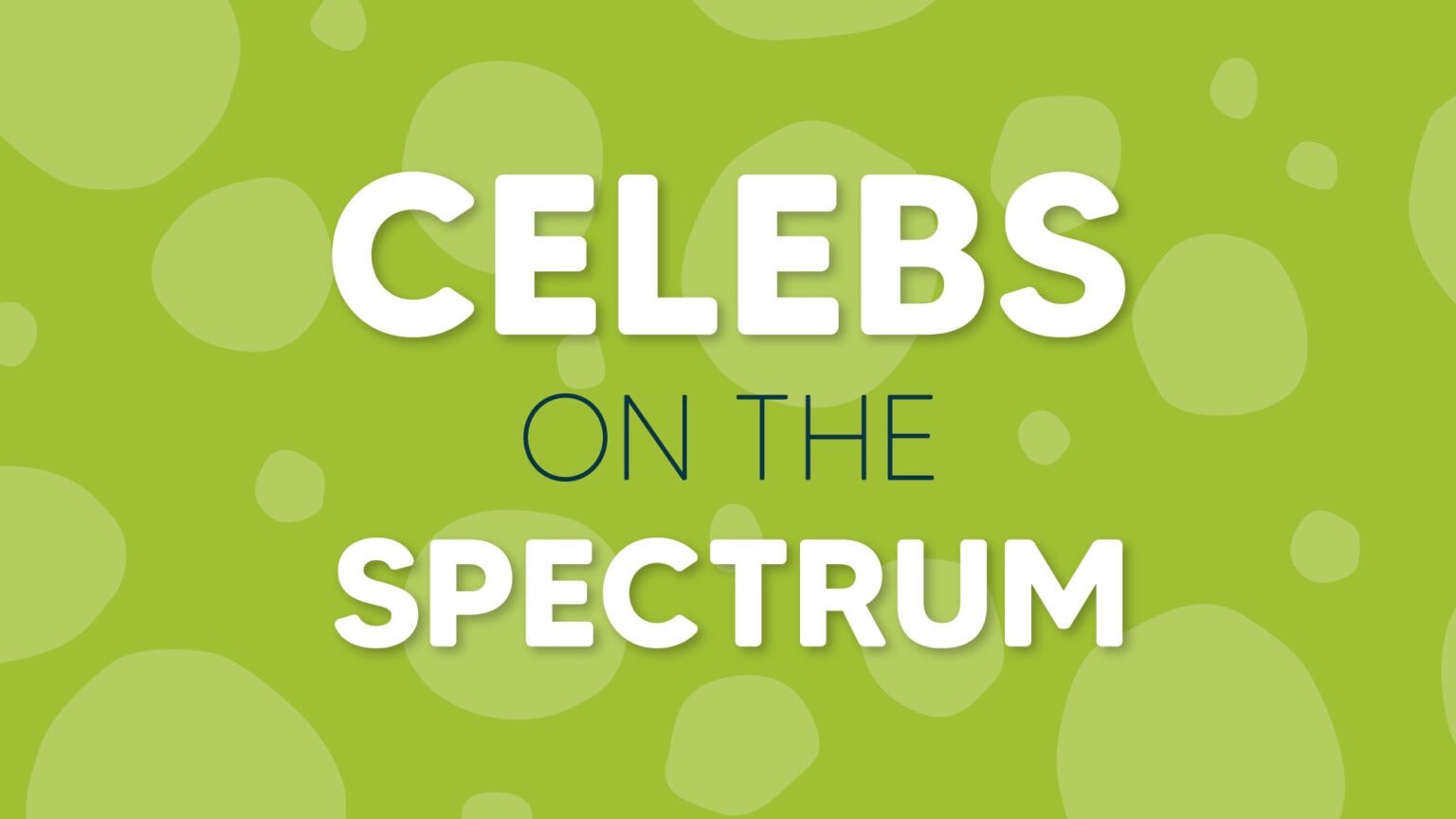 Breaking barriers: the famous faces shining the spotlight on Autism ...
